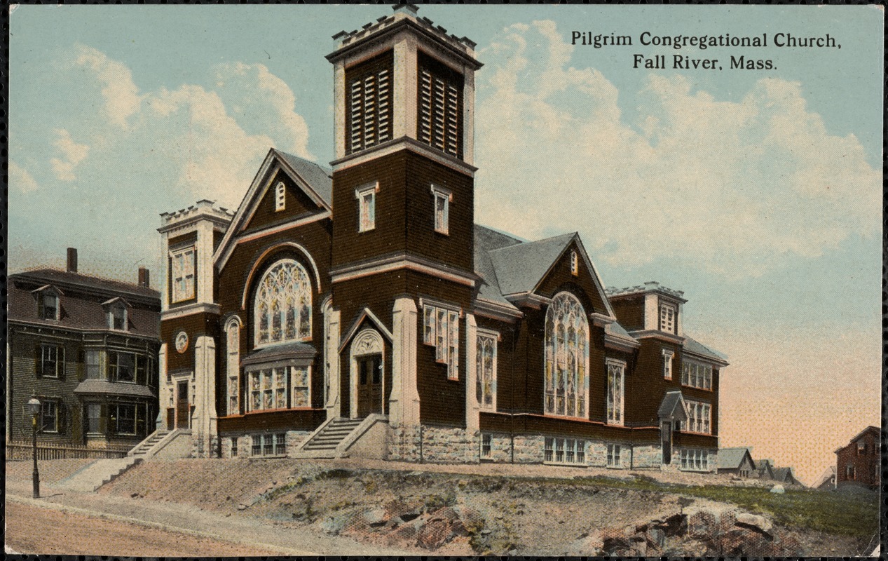 Pilgrim Congregational Church, Fall River, Mass. - Digital Commonwealth