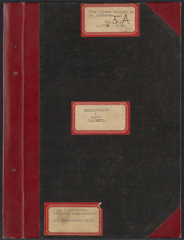 Sacco-Vanzetti Case Records, 1920-1928. Transcripts. Bound Trial ...
