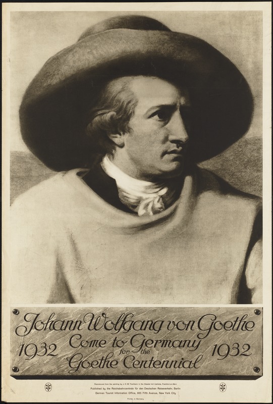 Johann Wolfgang von Goethe. Come to Germany for the Goethe Centennial ...