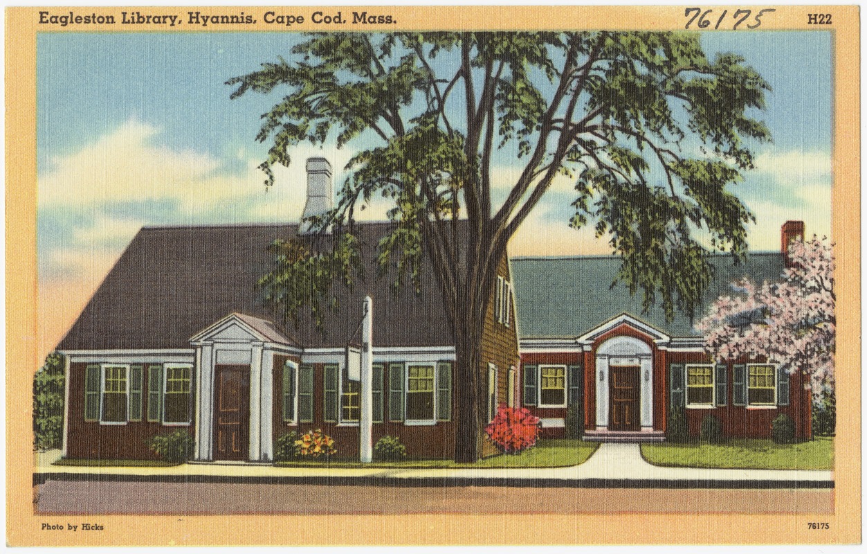 Eagleston Library, Hyannis, Cape Cod, Mass. - Digital Commonwealth