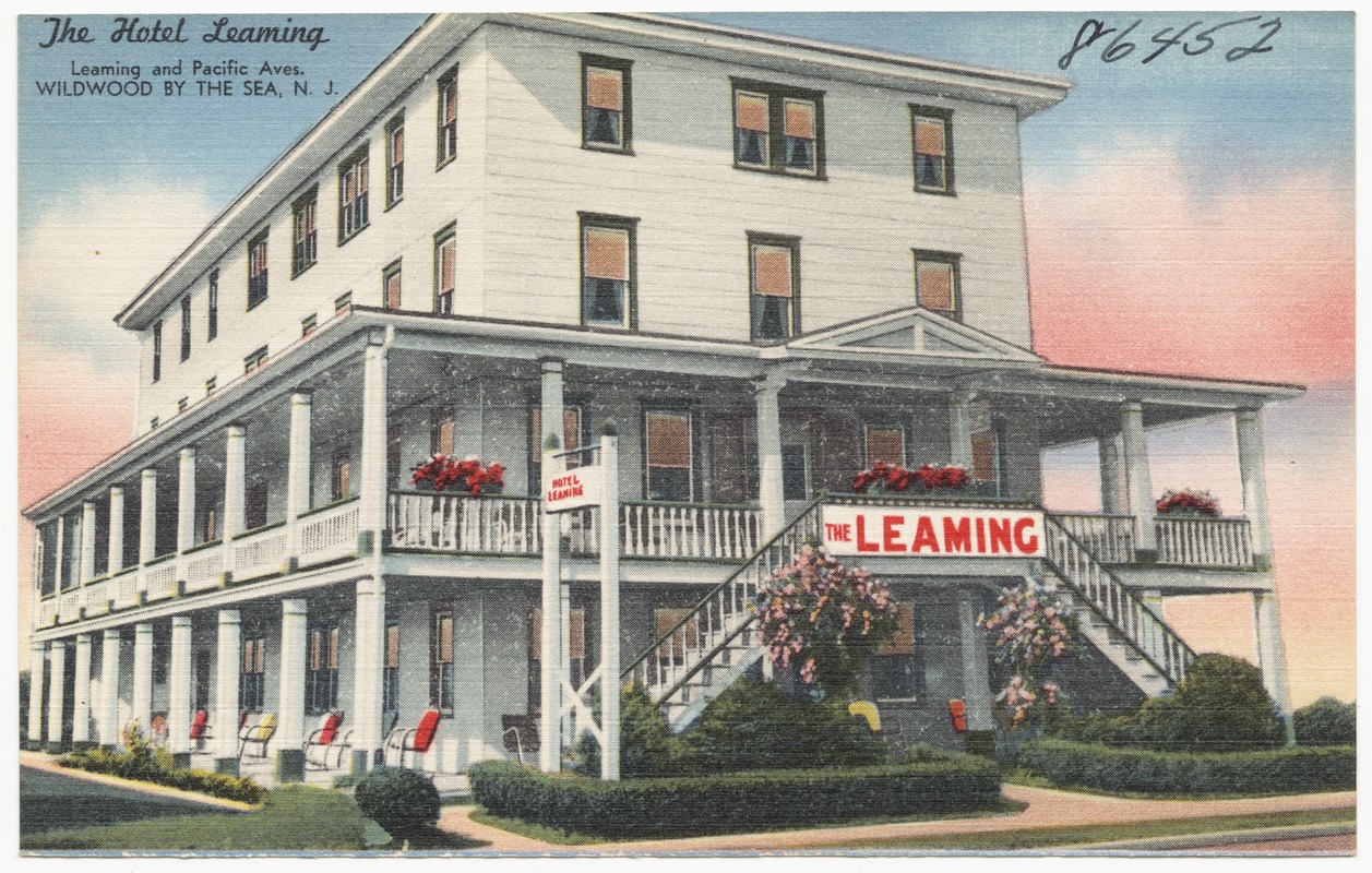 The Hotel Leaming, Leaming and Pacific Aves, Wildwood by the Sea, N. J ...