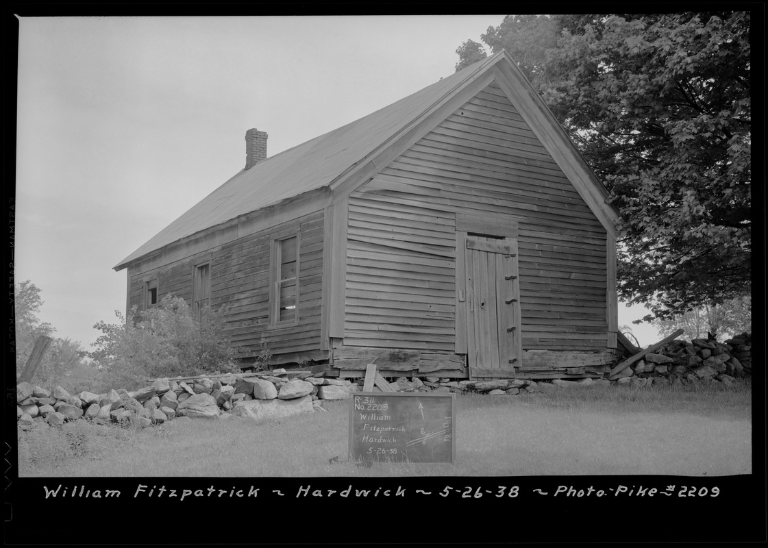 William Fitzpatrick, house, Hardwick, Mass., May 26, 1938 : Parcel no ...