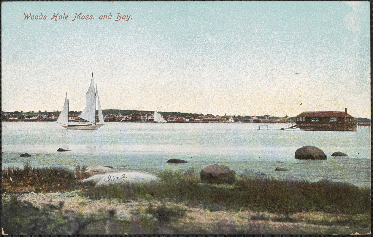 Woods Hole Mass. and Bay - Digital Commonwealth