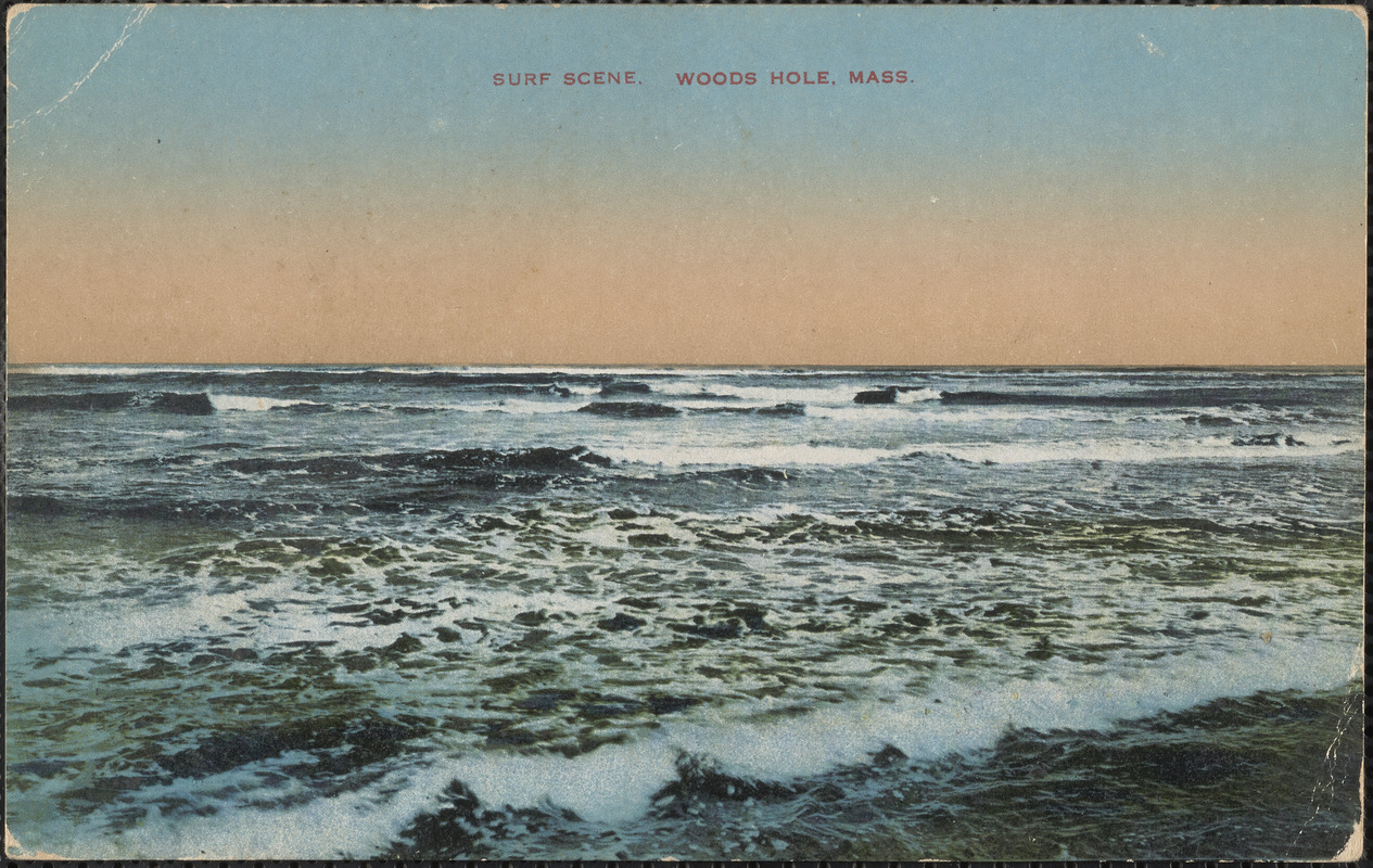 Surf Scene. Woods Hole, Mass. - Digital Commonwealth