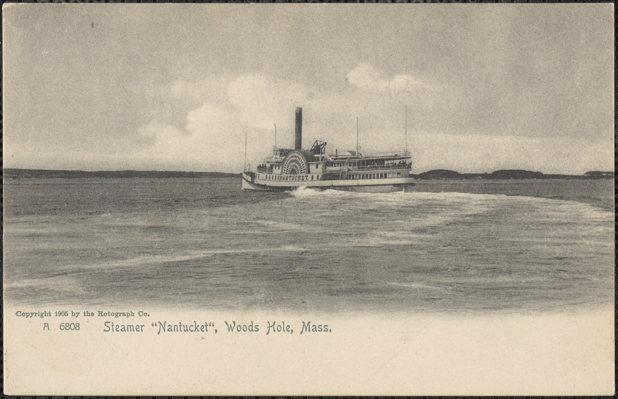 Steamer "Nantucket", Woods Hole, Mass. - Digital Commonwealth