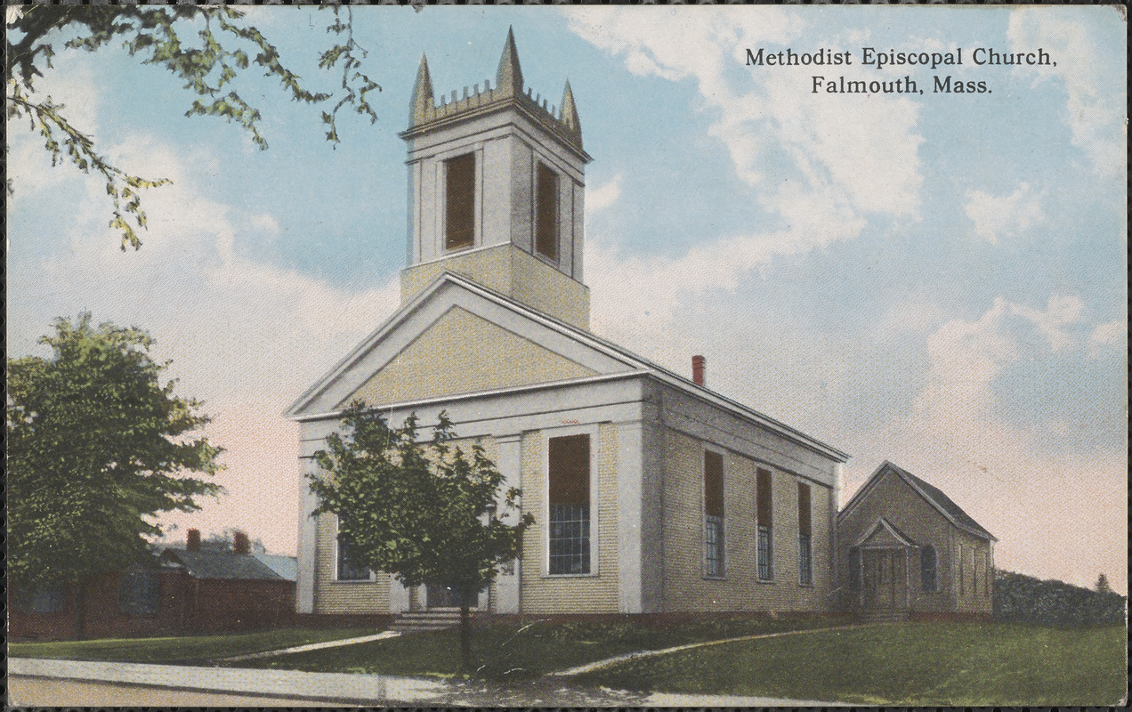 Methodist Episcopal Church, Falmouth, Mass. - Digital Commonwealth