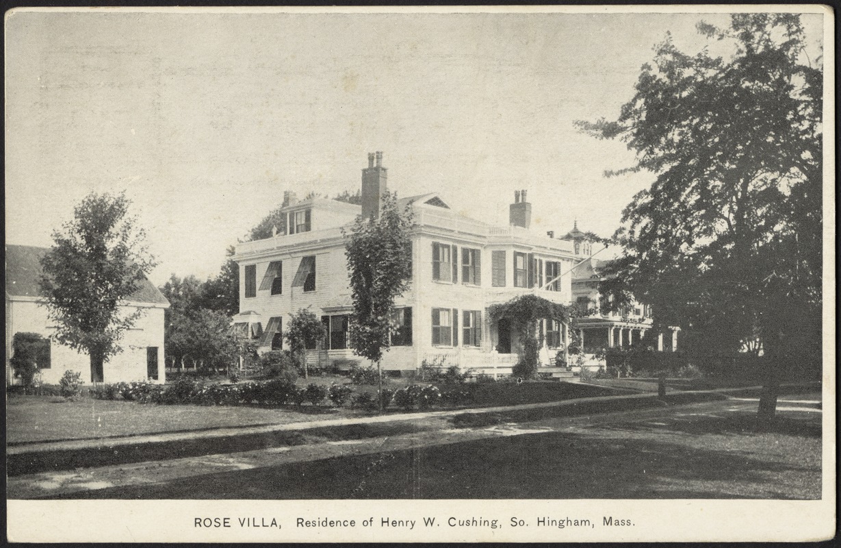 Rose Villa, home of Henry W. Cushing, So. Hingham, Mass. - Digital ...