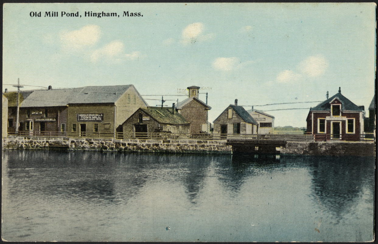 Old Mill Pond, Hingham, Mass. - Digital Commonwealth