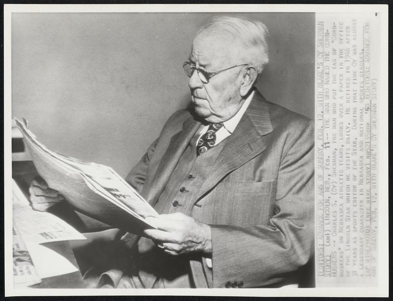 The Man Who Named the Cornhuskers -- Charles S. (Cy) Sherman, the man ...