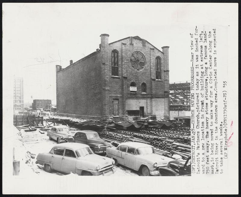 Church Moving Progresses- Rear view of Detroit's Mariners Church ...