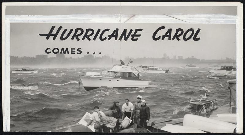 Hurricane Carol Comes... - Digital Commonwealth