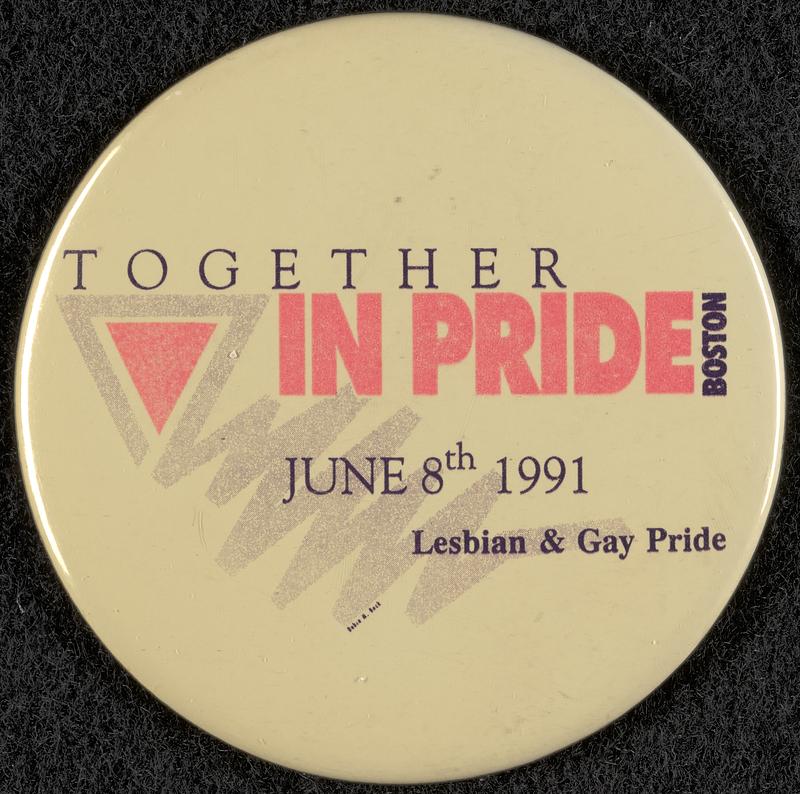 Together in Pride Boston June 8th 1991 Lesbian & Gay Pride button ...