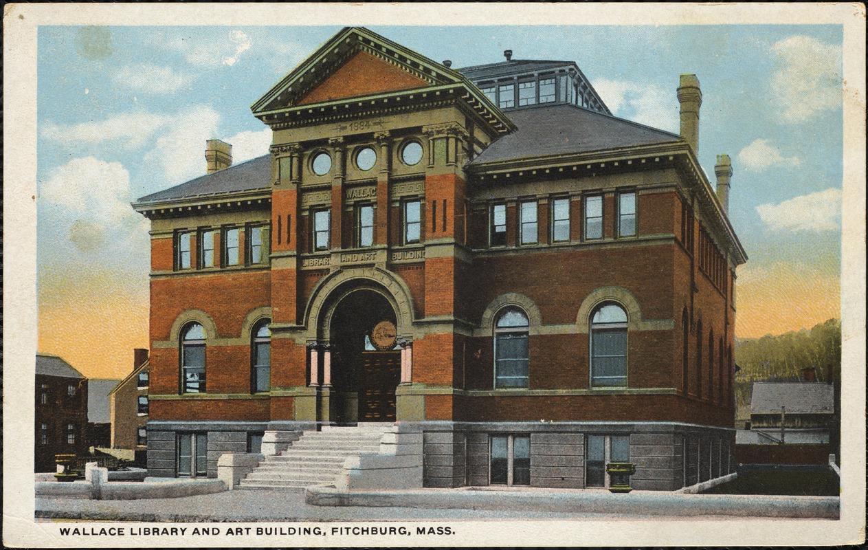 Wallace Library and Art Building, Fitchburg, Mass. - Digital Commonwealth