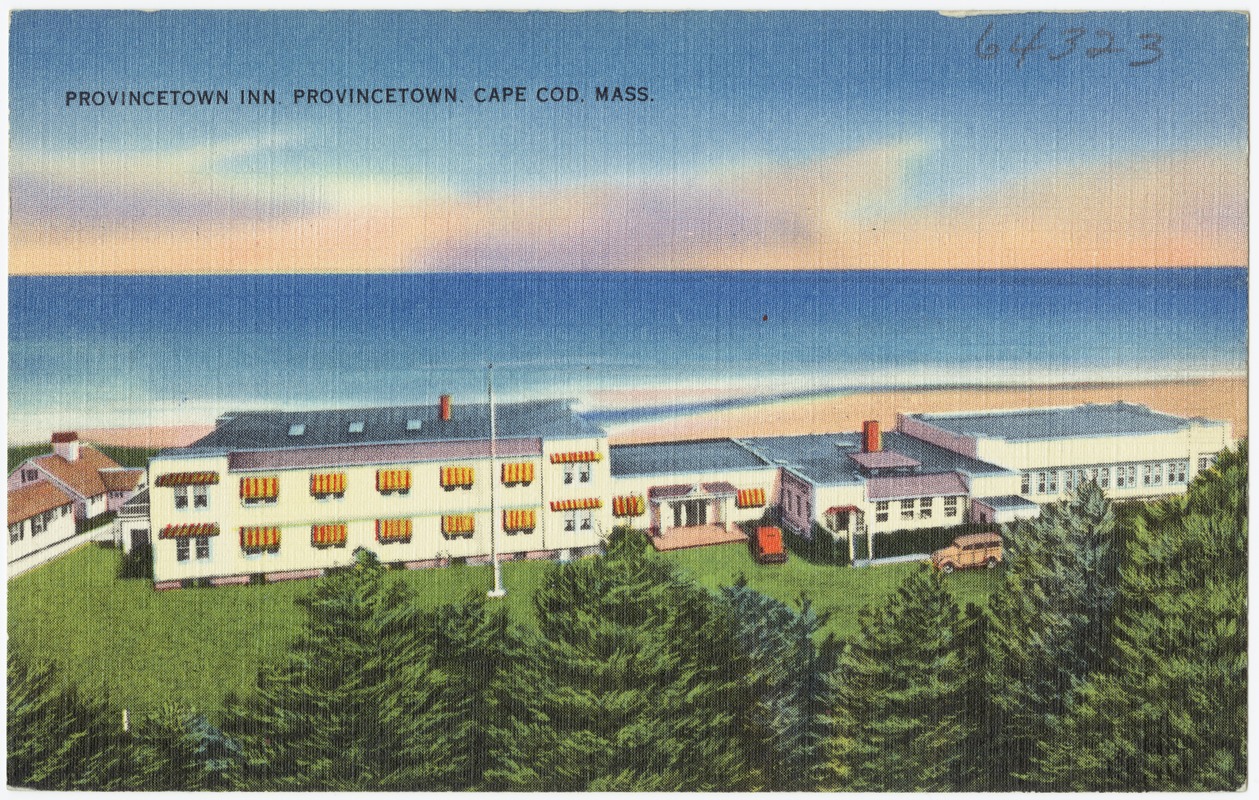 Provincetown Inn, Provincetown, Cape Cod, Mass. - Digital Commonwealth