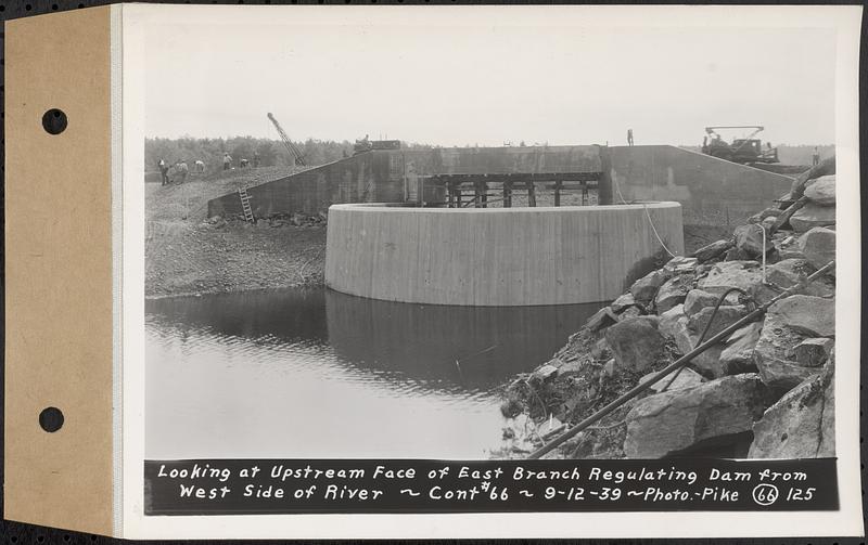 Contract No. 66, Regulating Dams, Middle Branch (New Salem), and East ...