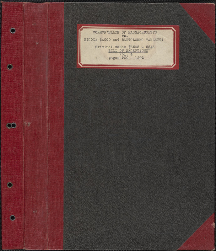 Defendants' Bill of Exceptions, Vol. 4, p. 900-1202 - Digital Commonwealth