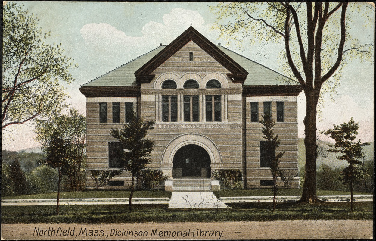 Northfield, Mass., Dickinson Memorial Library - Digital Commonwealth