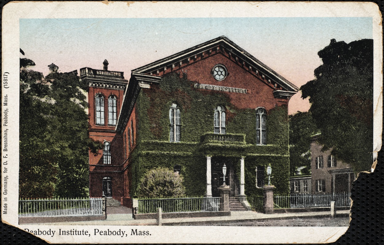 Peabody Institute, Peabody, Mass. - Digital Commonwealth