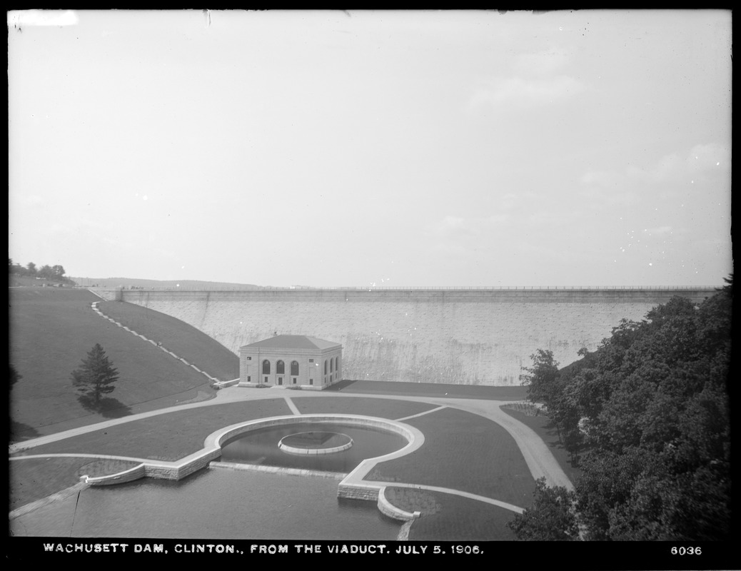 Wachusett Dam, view of dam, from the viaduct, Clinton, Mass., Jul. 5 ...