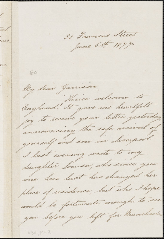 Letter from George Thompson, [England], to William Lloyd Garrison, 1877 ...