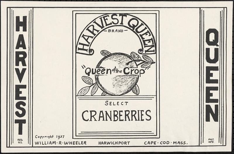 Harvest Queen "Queen of the Crop" Select Cranberries Barrel Box Label ...
