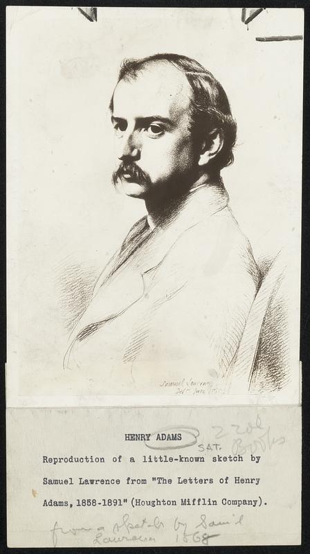 Henry Adams. Reproduction of a little-known sketch by Samuel Lawrence ...