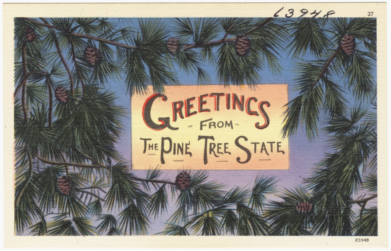 Greetings from the Pine Tree State - Digital Commonwealth