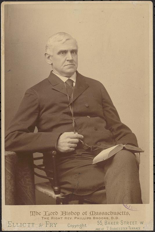 The Lord Bishop of Massachusetts, the right Rev. Phillips Brooks, D. D ...