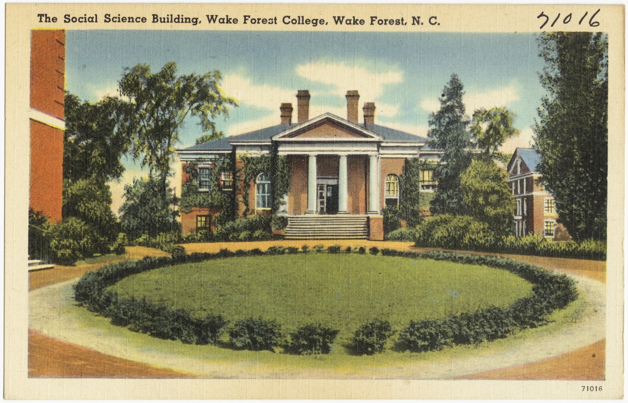 The Social Science Building, Wake Forest College, Wake Forest, N. C ...