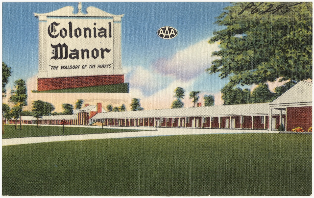Colonial Manor, "The Waldorf of the hiways" - Digital Commonwealth