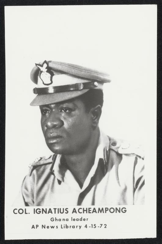 Col. Ignatius Acheampong. Ghana leader - Digital Commonwealth