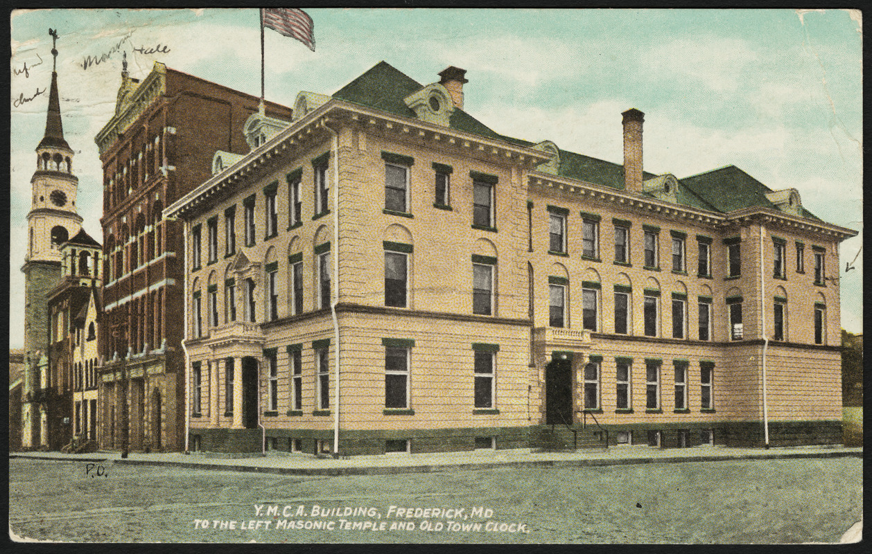 Y.M.C.A. building, Frederick, Md to the left Masonic Temple and old ...