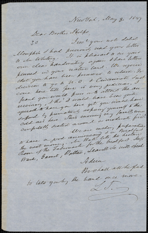 Letter from Lewis Tappan, New York, to Amos Augustus Phelps, 1847 May 3 - Digital Commonwealth