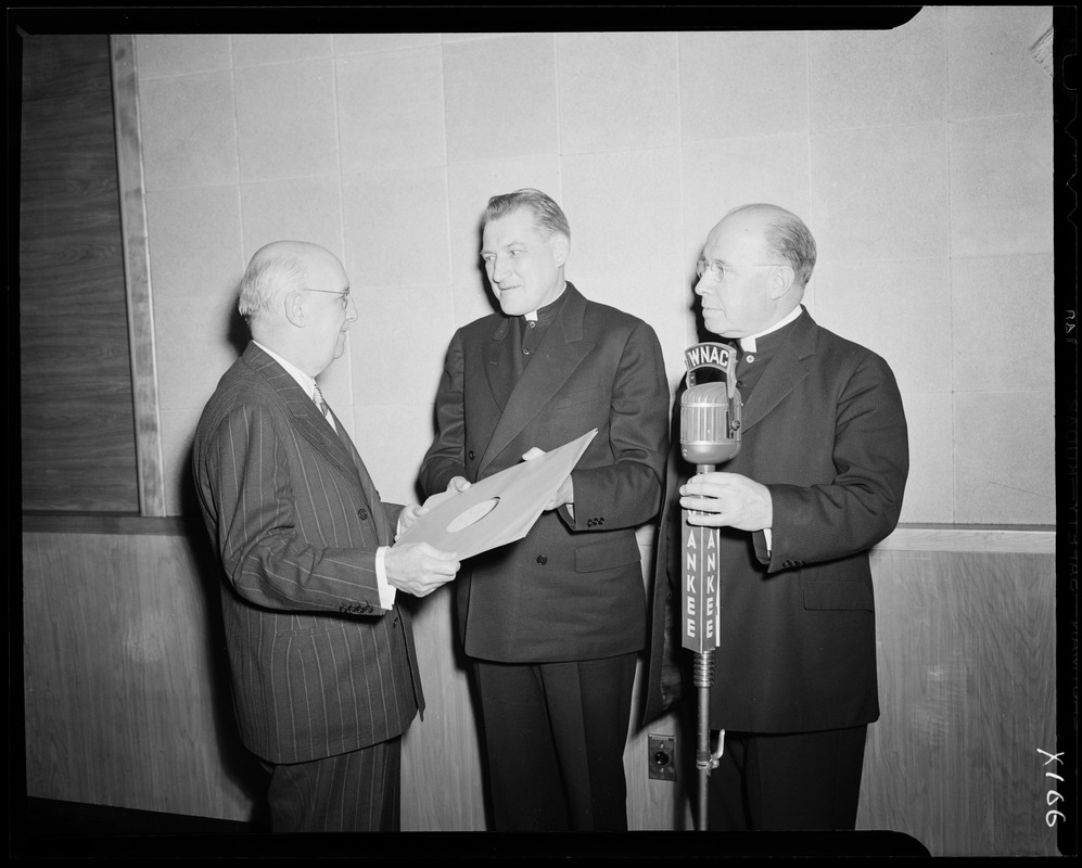 John Shepard III, Bishop Richard Cushing, and Father Michael Ahern ...