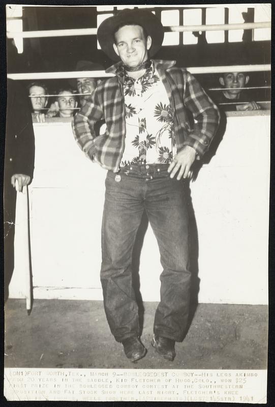 Bowleggedest Cowboy--His legs akimbo from 20 years in the saddle, Kid ...