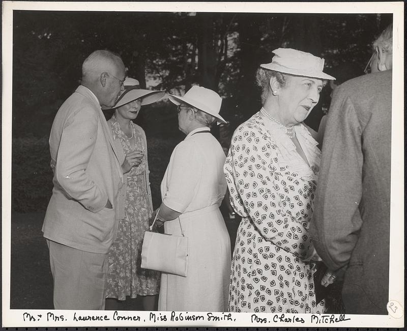 Mr. & Mrs. Laurence Conner, Miss Robinson Smith. Mrs. Charles Mitchell ...
