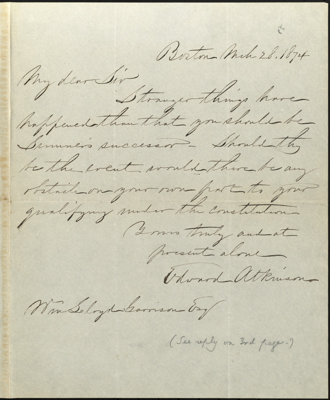 Letter from Edward Atkinson, Boston, [Mass.], to William Lloyd Garrison ...