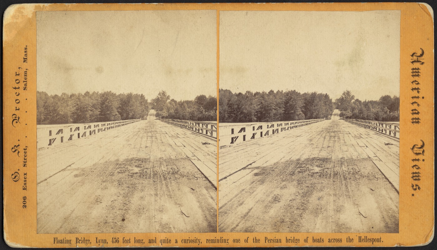Floating bridge, Lynn, 456 feet long, and quite a curiosity, reminding ...