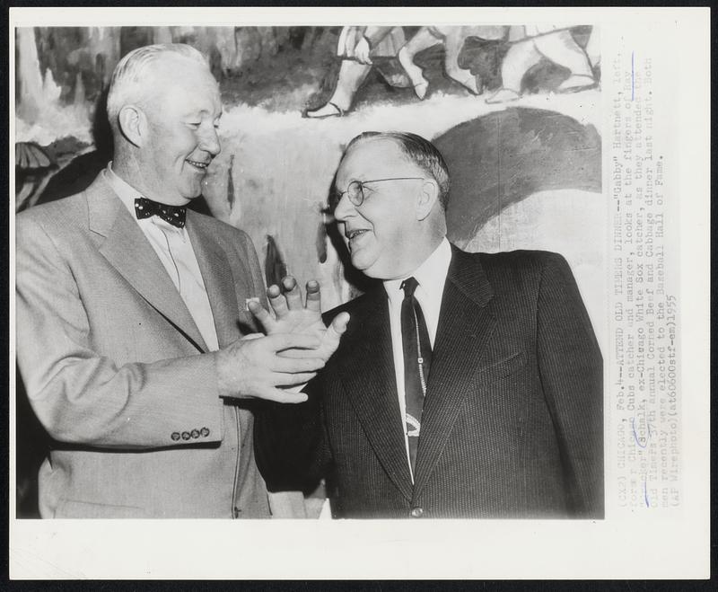 Attend Old Times Dinner -- "Gabby" Hartnett, left, former Chicago Cubs ...