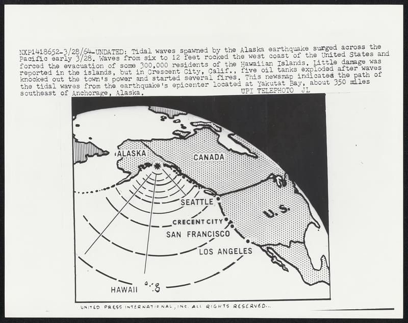 Tidal waves spawned by the Alaska earthquake surged across the Pacific ...