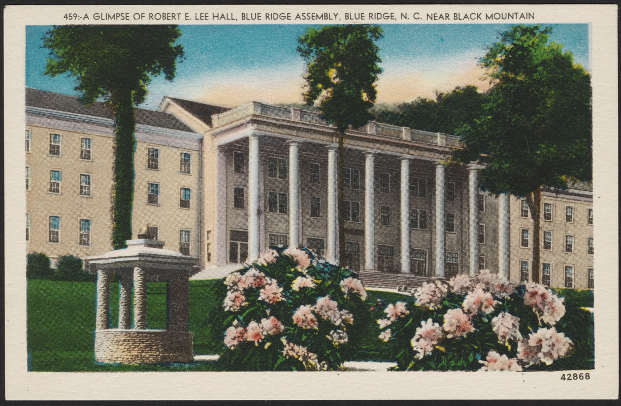 A glimpse of Robert E. Lee Hall, Blue Ridge Assembly, Blue Ridge, N.C ...