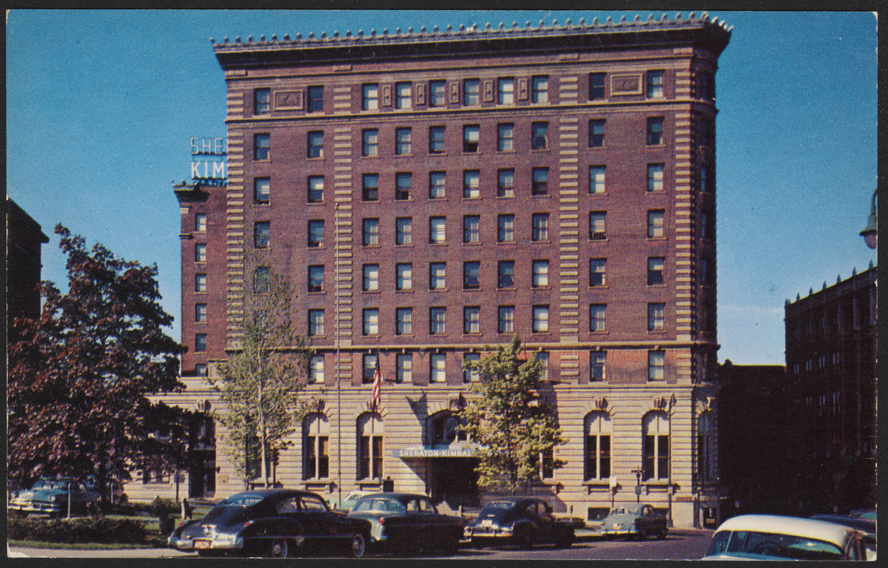Sheraton Kimball Hotel, Springfield, Mass. - Digital Commonwealth