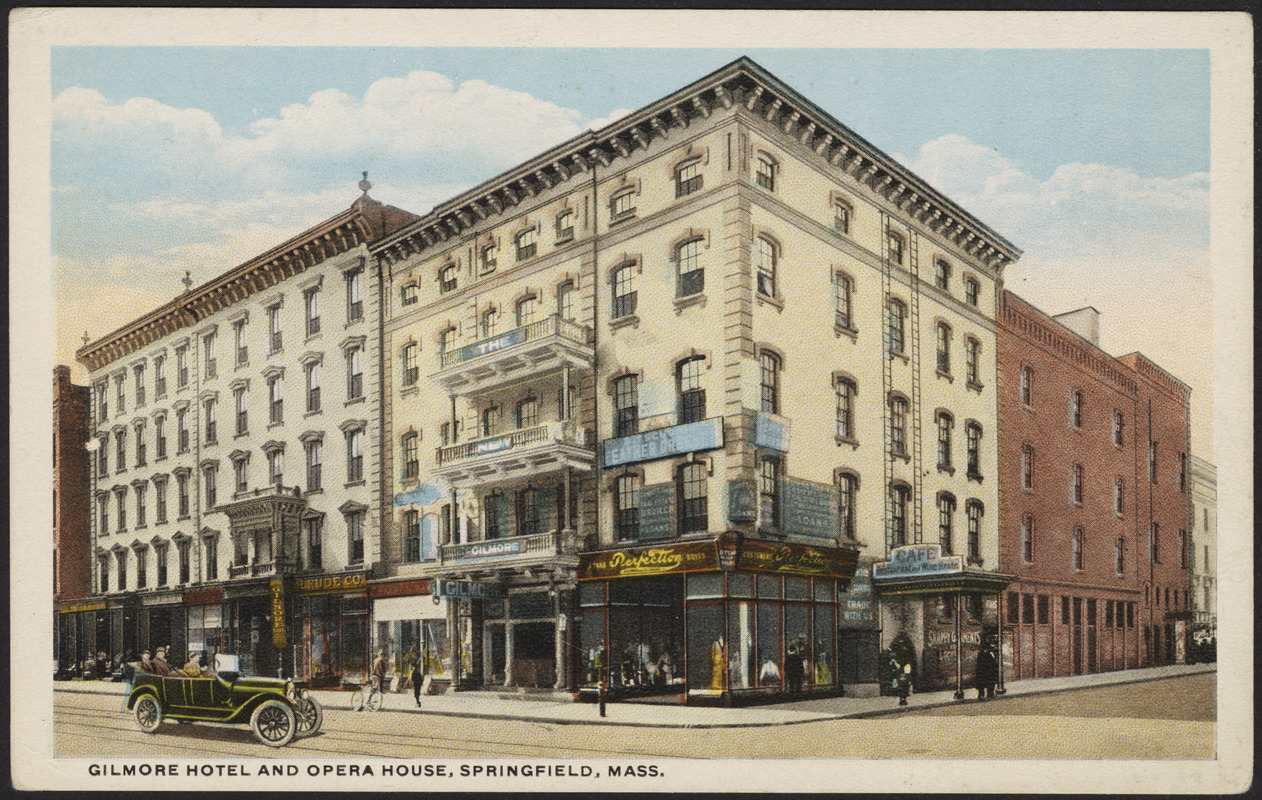 Gilmore Hotel and Opera House, Springfield, Mass. - Digital Commonwealth