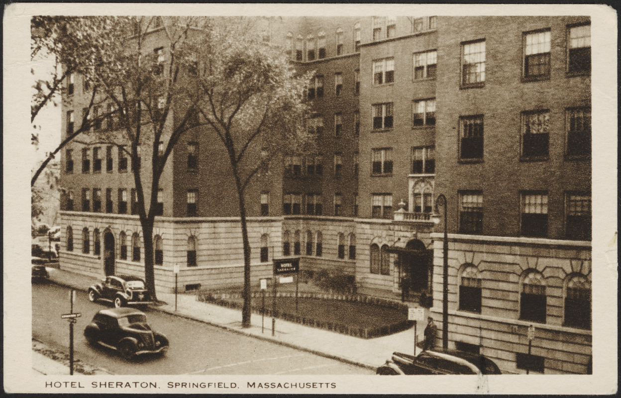 Hotel Sheraton. Springfield. Massachusetts - Digital Commonwealth