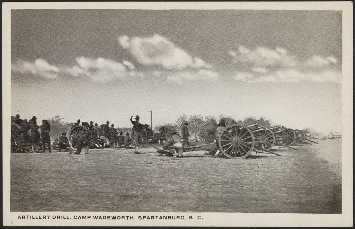 Artillery Drill Camp Wadsworth, Spartanburg, S.C. - Digital Commonwealth