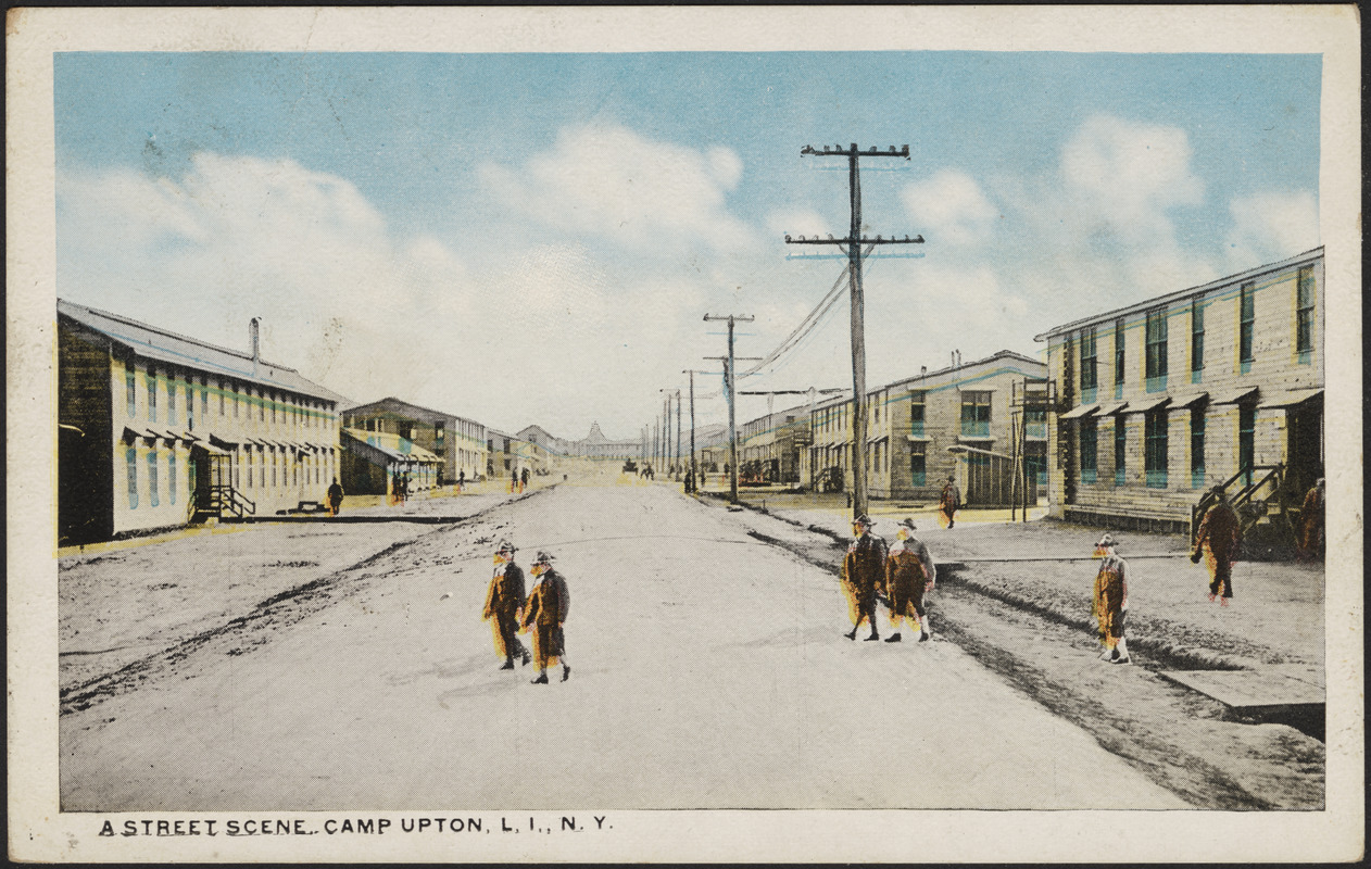 A street scene. Camp Upton, L. I., N. Y. - Digital Commonwealth