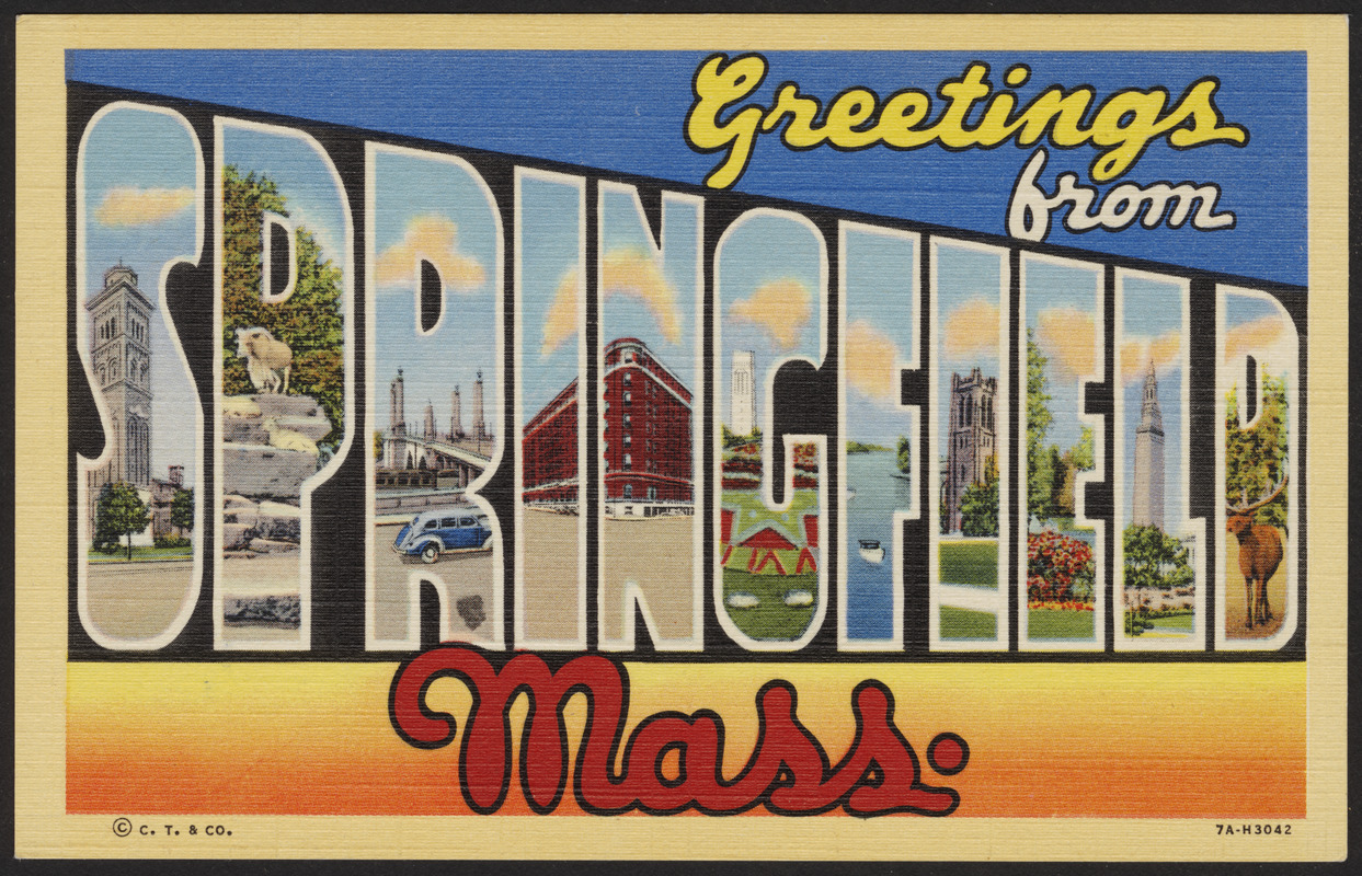 Greetings from Springfield Mass. - Digital Commonwealth