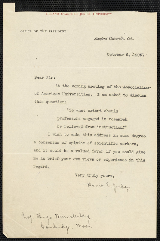 Jordan, David Starr, 1851-1931 typed letter signed to Hugo Münsterberg ...