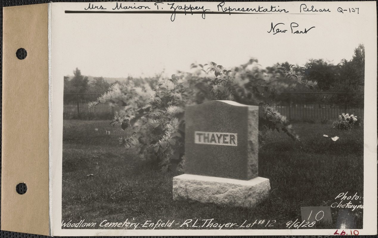 R. L. Thayer, Woodlawn Cemetery, new section, lot 12, Enfield, Mass ...