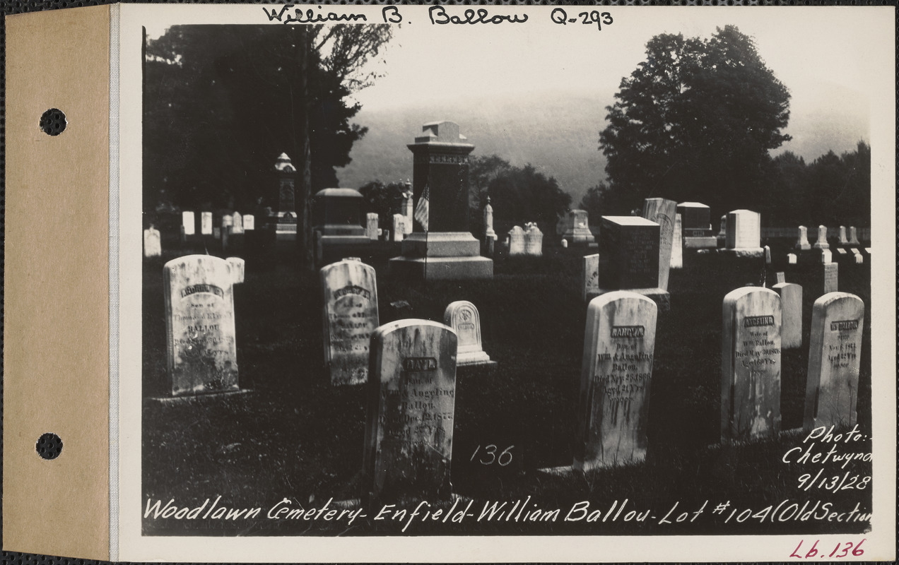 William Ballou, Woodlawn Cemetery, old section, lot 104, Enfield, Mass ...